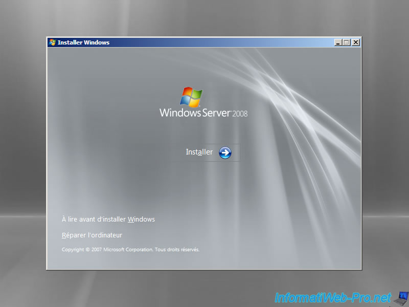 Install Windows Server 2008 - Windows Server - Tutorials - InformatiWeb Pro